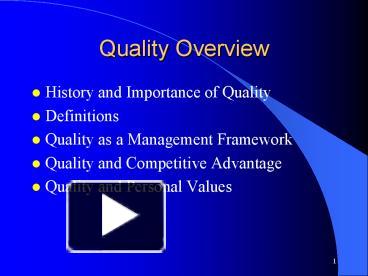 PPT – Quality Overview PowerPoint presentation | free to view - id ...
