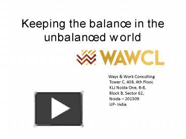 PPT – Keeping the balance in the unbalanced world PowerPoint ...
