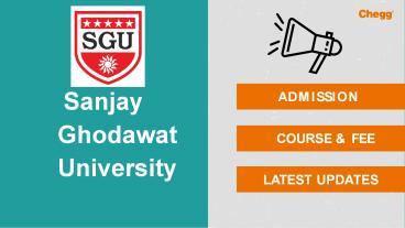 Sanjay Ghodawat University – [SGU], Kolhapur presentation | free to ...