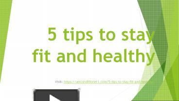 5 tips to stay fit and healthy presentation | free to download