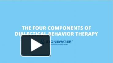 PPT – Boys Dialectical Behavior Therapy (DBT) Program PowerPoint ...