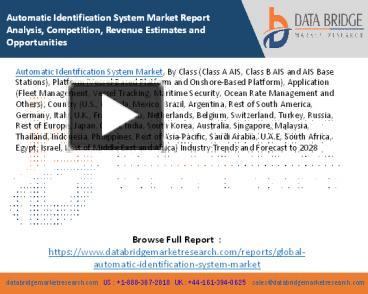 PPT – Automatic Identification System Market Report Analysis ...