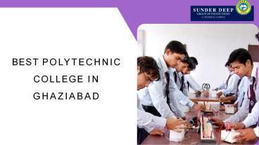 PPT – Top Government Polytechnic College in Ghaziabad UP PowerPoint ...