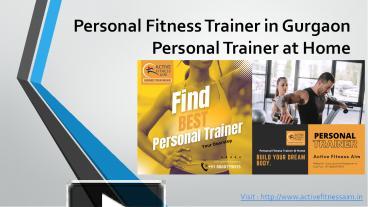 PPT – Personal Fitness Trainer in Gurgaon, Personal Trainer at Home ...