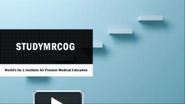 PPT – MRCOG part 2 syllabus | MRCOG Part 3 - StudyMRCOG PowerPoint ...