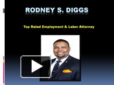 PPT – Attorney Rodney Diggs – Best Litigator with Extensive Experience ...