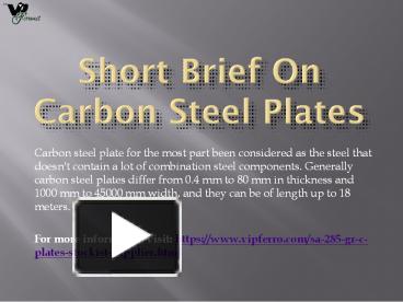 PPT – Short Brief On Carbon Steel Plates PowerPoint presentation | free ...