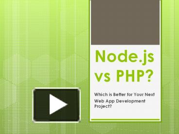 PPT – Node.js vs PHP PowerPoint presentation | free to download - id ...