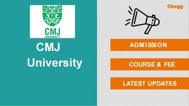 PPT – CMJ University - [CMJU], Shillong PowerPoint presentation | free ...