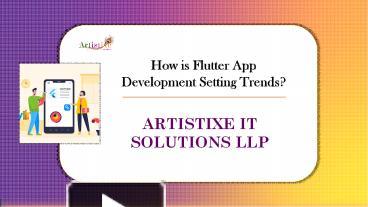 How is Flutter App Development Setting Trends? presentation | free to ...
