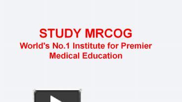 PPT – MRCOG part 1 eligibility | MRCOG Part 3 - StudyMRCOG PowerPoint ...