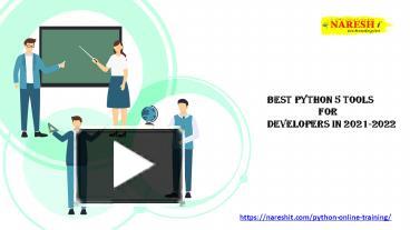 PPT – Best Python 5 Tools Developers in 2021-2022 PowerPoint ...