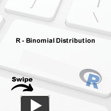 PPT – R - Binomial Distribution PowerPoint presentation | free to ...