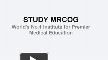 PPT – MRCOG Online Courses In India PowerPoint presentation | free to ...