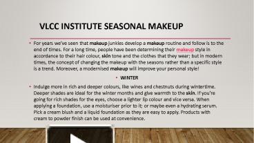 PPT – VLCC Institute Seasonal Makeup PowerPoint presentation | free to ...