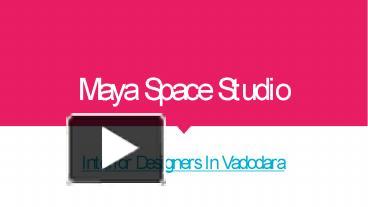 PPT – Maya Space Studio PowerPoint presentation | free to download - id ...