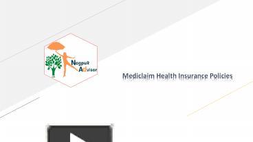 Mediclaim Health Insurance Policies presentation | free to download