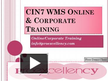 PPT – Proexcellency provides CIN7 WMS Online Training. PowerPoint ...