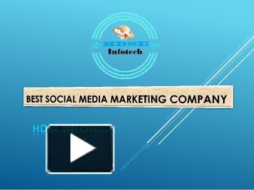 PPT – Best Social Media Marketing Company PowerPoint presentation ...