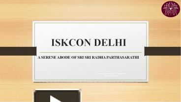 PPT – ISKCON Delhi Donation PowerPoint presentation | free to download ...