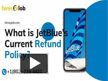 PPT – What is JetBlue's Current Refund Policy PowerPoint presentation ...