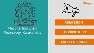 National Institute of Technology - [NITKKR], Kurukshetra presentation ...