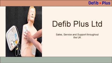 PPT – Defib Plus Ltd PowerPoint presentation | free to download - id ...