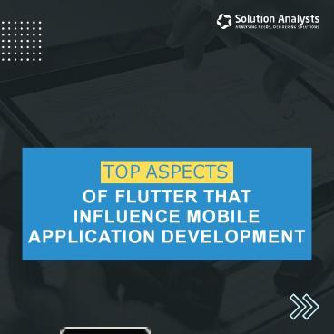 PPT – Top Aspects of Flutter That Influence mobile app development ...