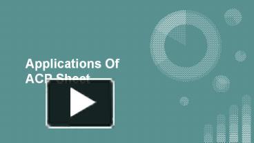 PPT – Application of ACP Sheet PowerPoint presentation | free to ...
