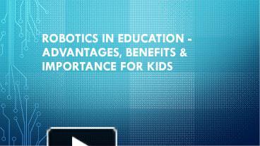 PPT – Robotics Courses In Chennai PowerPoint presentation | free to ...