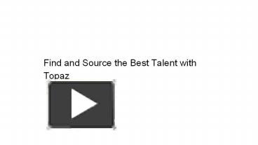 PPT – topaz_careers PowerPoint presentation | free to download - id ...