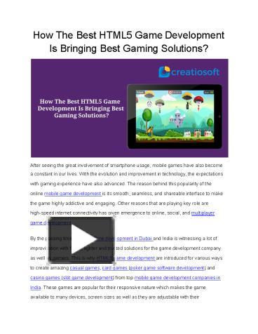 How The Best HTML5 Game Development Is Bringing Best Gaming Solutions ...