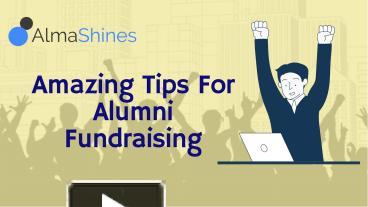 Amazing Tips For Alumni Fundraising - Alumni Engagement Strategy ...