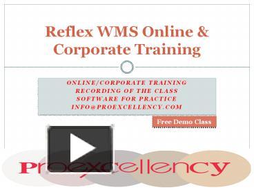 PPT – Reflex WMS online training PowerPoint presentation | free to ...