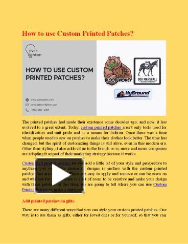 How to use Custom Printed Patches? presentation | free to download