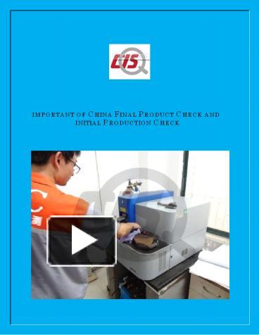 PPT – Important of china final product check and initial production ...
