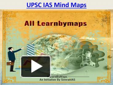 PPT – UPSC IAS Mind Maps PowerPoint presentation | free to download ...
