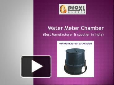 A Good Water Meter Chamber presentation | free to download