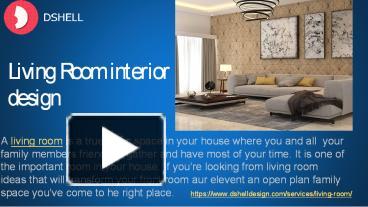 PPT – Living Room Interior Design PowerPoint presentation | free to ...