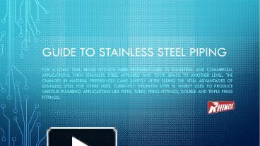 Guide to Stainless Steel Piping presentation | free to download