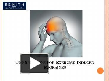 PPT – Top 5 reasons for Exercise-Induced Migraines PowerPoint ...