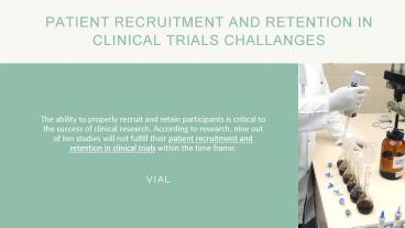 Patient Recruitment And Retention In Clinical Trials Challenges | Vial ...