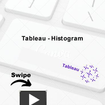 Tableau - Histogram presentation | free to download