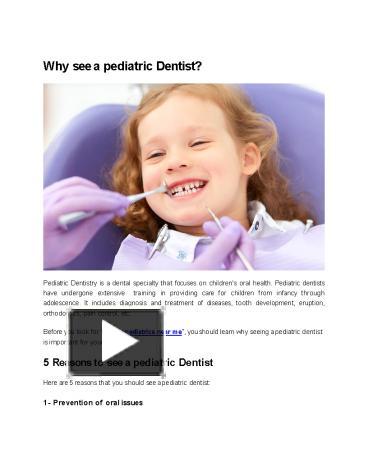 Why see a pediatric Dentist? presentation | free to download