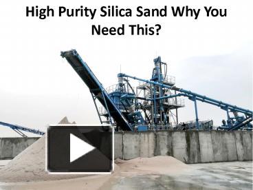 PPT – Silica sand includes a variety of applications PowerPoint ...