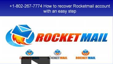 How to recover the Rocketmail account with an easy step presentation ...