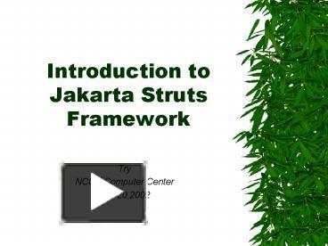 PPT – Introduction to Jakarta Struts Framework PowerPoint presentation ...
