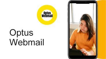 PPT – Optus webmail login PowerPoint presentation | free to download ...