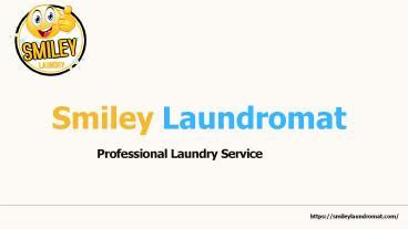 PPT – Smiley Laundromat PowerPoint presentation | free to download - id ...
