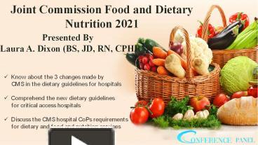 Joint Commission Food and Dietary Nutrition 2021 presentation | free to ...